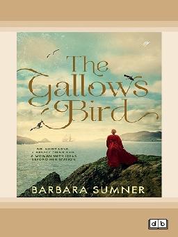 The Gallows Bird | Christchurch City Libraries Ngā Kete Wānanga o Ōtautahi | BiblioCommons