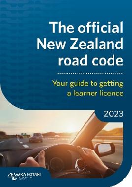 The Official New Zealand Road Code. 2023 | Christchurch City Libraries ...