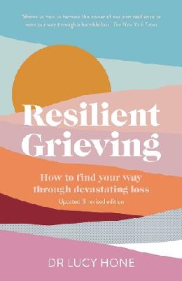 Resilient Grieving | Christchurch City Libraries Ngā Kete Wānanga o ...